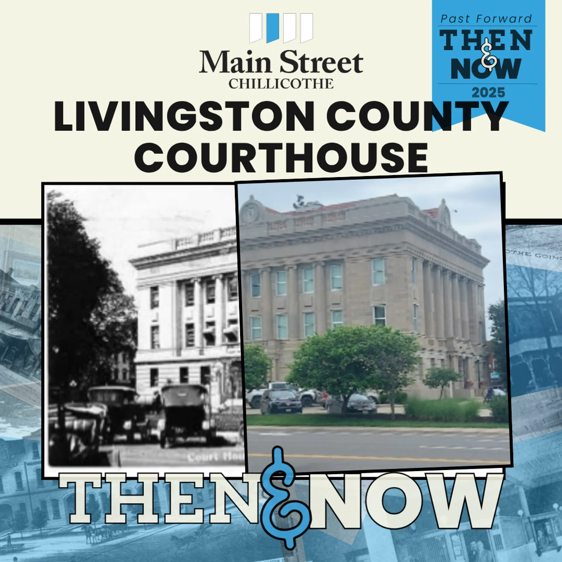 Then and Now #10 - Livingston County Courthouse