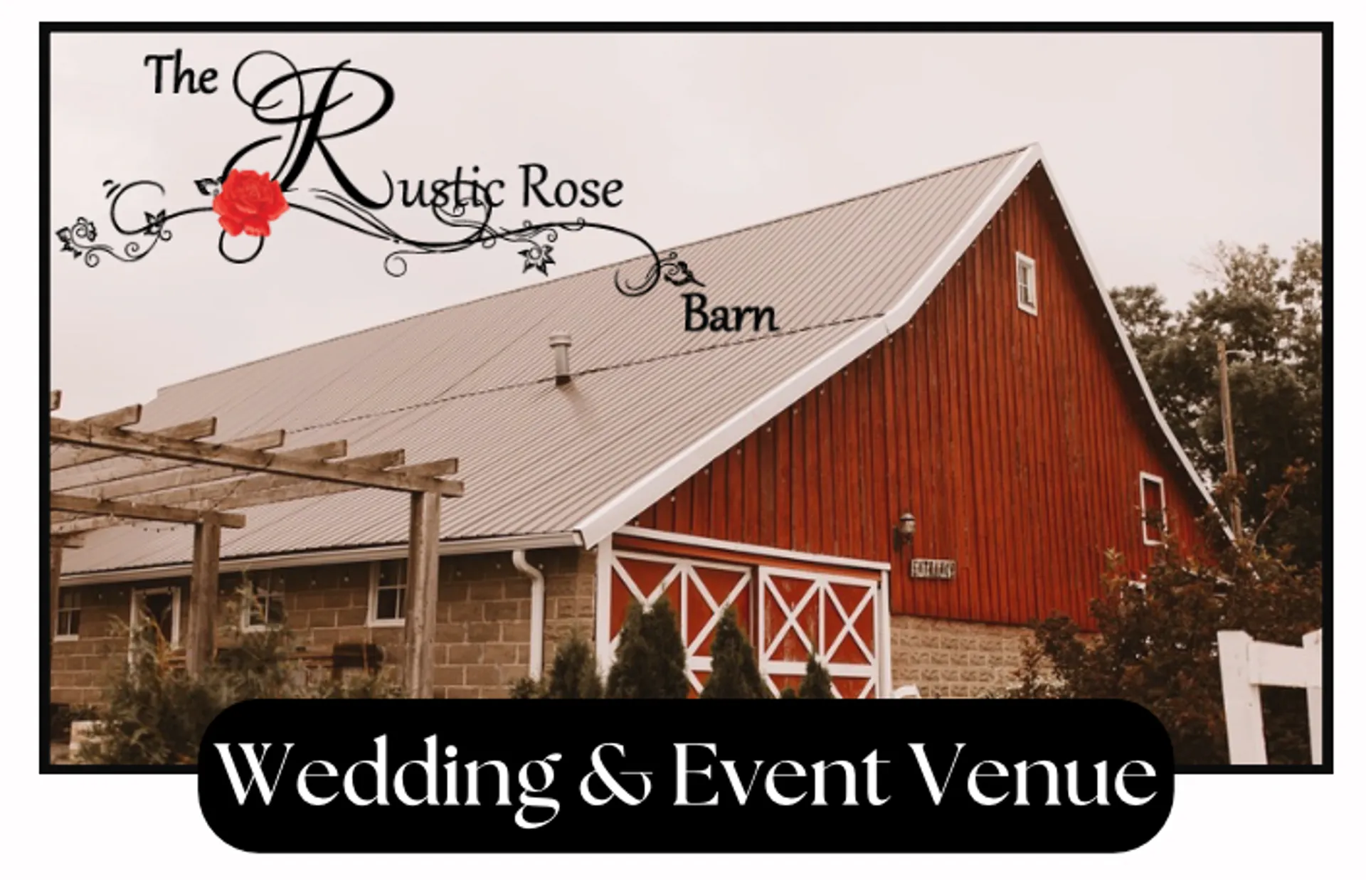The Rustic Rose Barn | Local Connections™