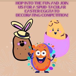 Spud-tacular Easter Eggtato Decorating Contest: