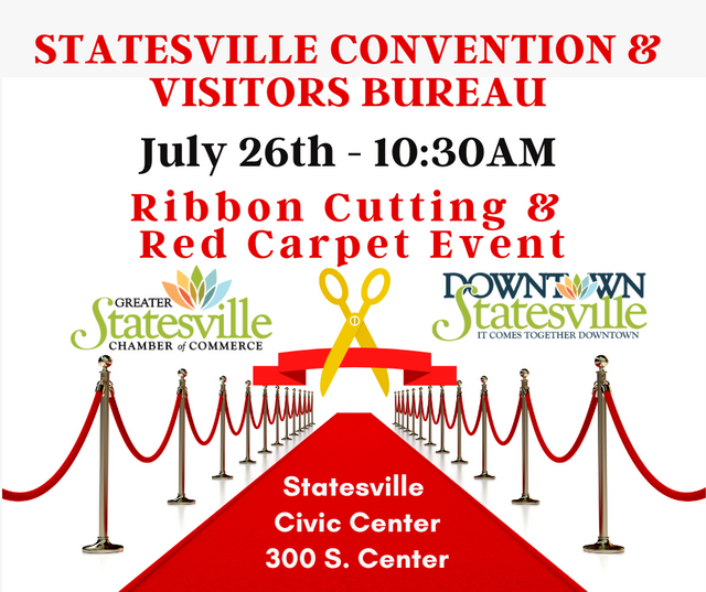 STATESVILLE CONVENTION & VISITORS BUREAU Ribbon Cutting & Red Carpet